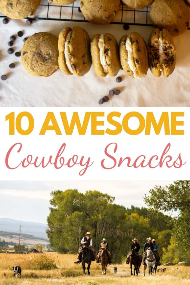 10 Awesome Cowboy Snacks. - A Ranch Mom