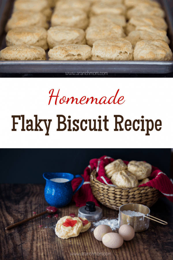 Flaky Biscuit Recipe - soft and delicious! - A Ranch Mom