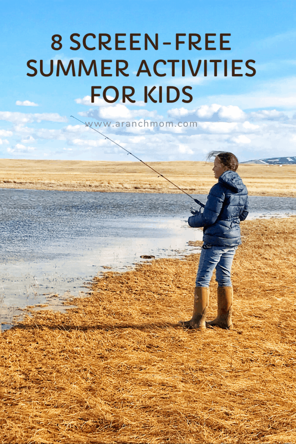 8 screen-free summer activities for kids. - A Ranch Mom