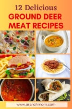 12 Ground Deer Meat Recipes - A Ranch Mom